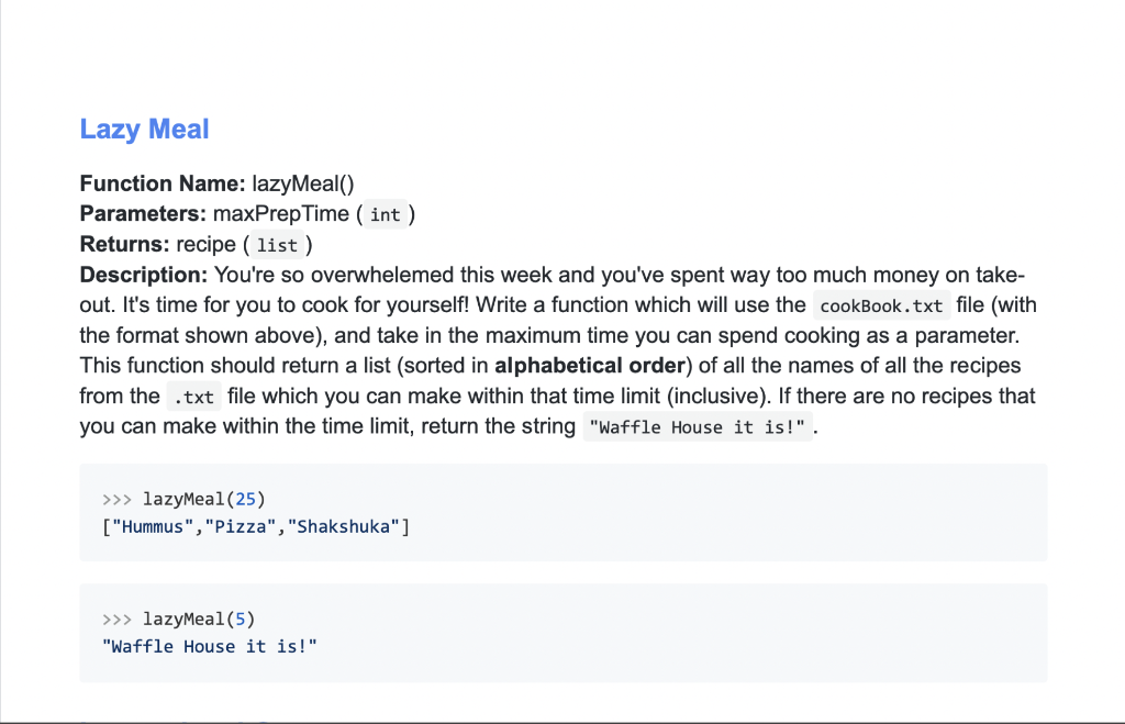Solved Function Name: lazyMeal() Parameters: maxPrepTime ( | Chegg.com Solved Function Name: lazyMeal() Parameters: maxPrepTime ( | Chegg.com