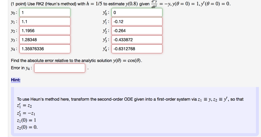 Solved (1 point) Use RK2 (Heun's method) with h 1/5 to | Chegg.com
