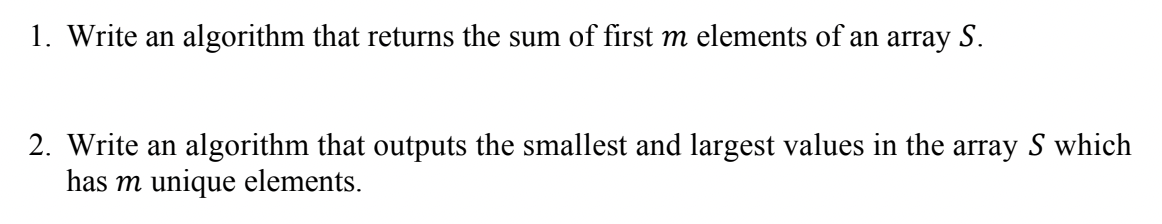Solved 1. Write an algorithm that returns the sum of first m | Chegg.com