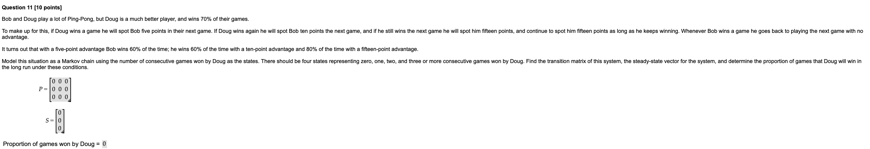 Solved Bob and Doug play a lot of Ping-Pong, but Doug is a | Chegg.com