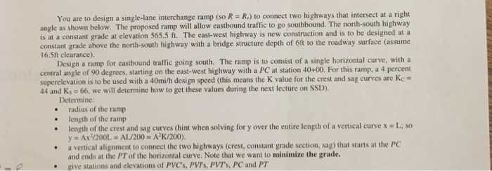Solved You are to design a single-lane interchange ramp (so | Chegg.com