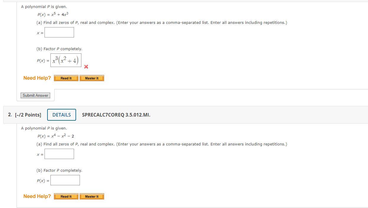 Solved A polynomial P is given. P(x)=x5+4x3 (a) Find all | Chegg.com