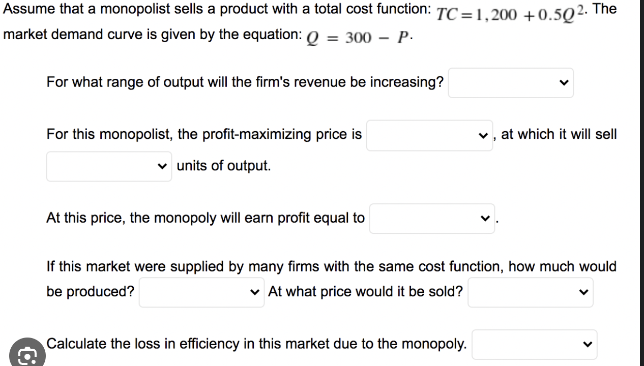 Solved ume that a monopolist sells a product with a total | Chegg.com