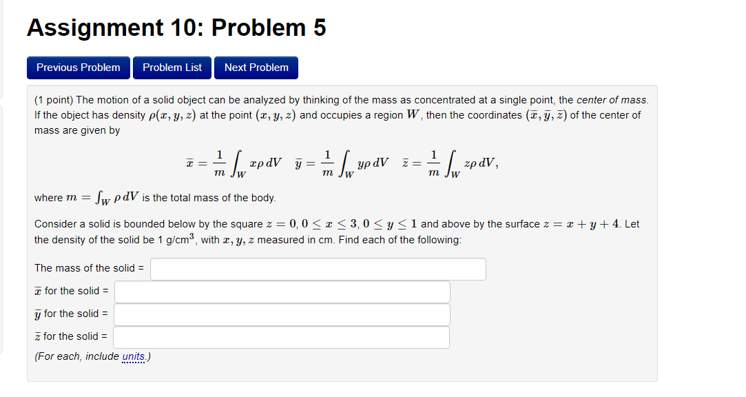 Solved Assignment 10: Problem 5 Previous Problem Problem | Chegg.com