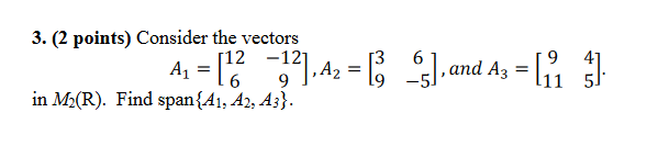 Solved 3. ( 2 points) Consider the vectors | Chegg.com