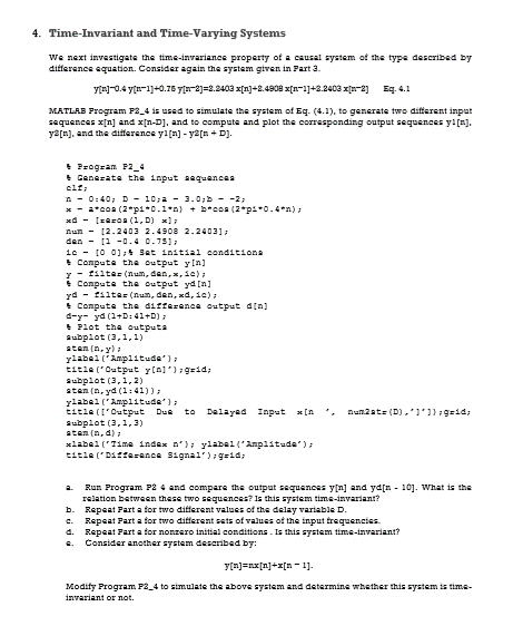 Solved 4 Time Invariant And Time Varying Systems We Next