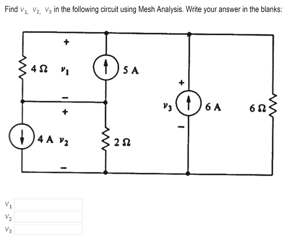 Solved Find vi V2, V3 in the following circuit using Mesh | Chegg.com