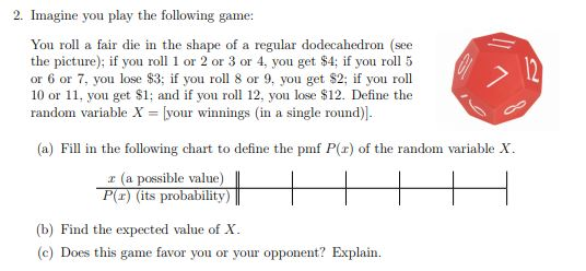 Solved 2. Imagine you play the following game: You roll a | Chegg.com