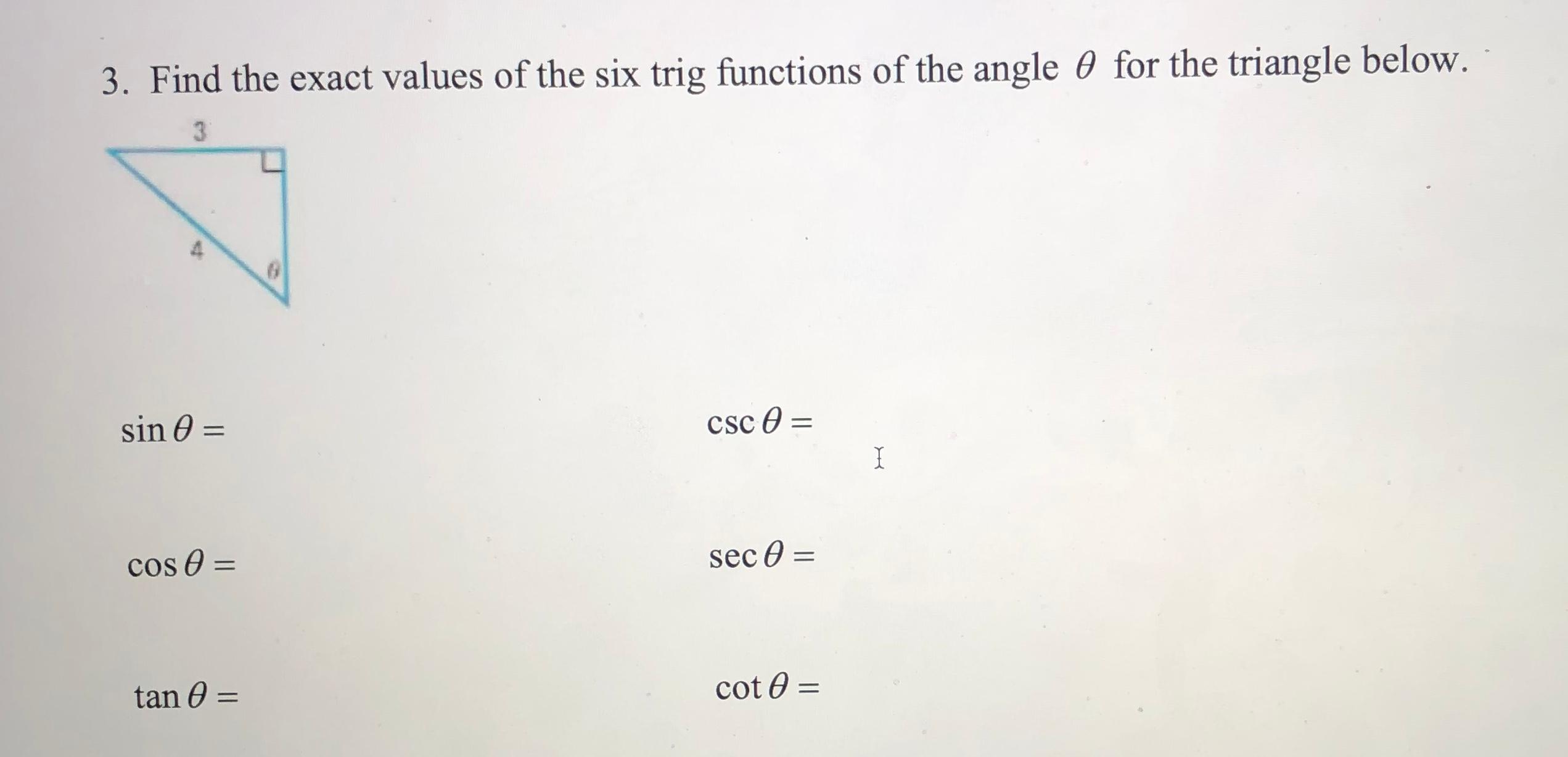 Solved 3. Find the exact values of the six trig functions of | Chegg.com