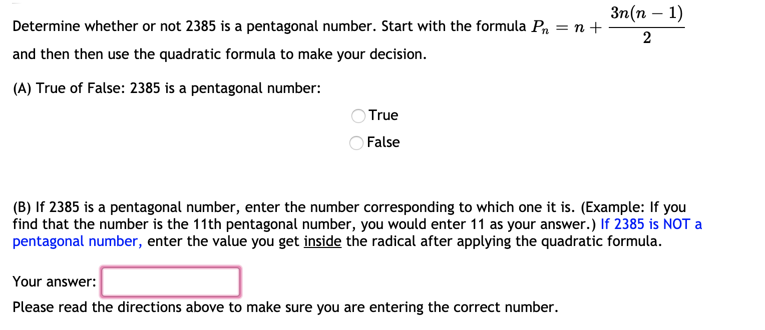 Solved Determine whether or not 2385 is a pentagonal number. | Chegg.com