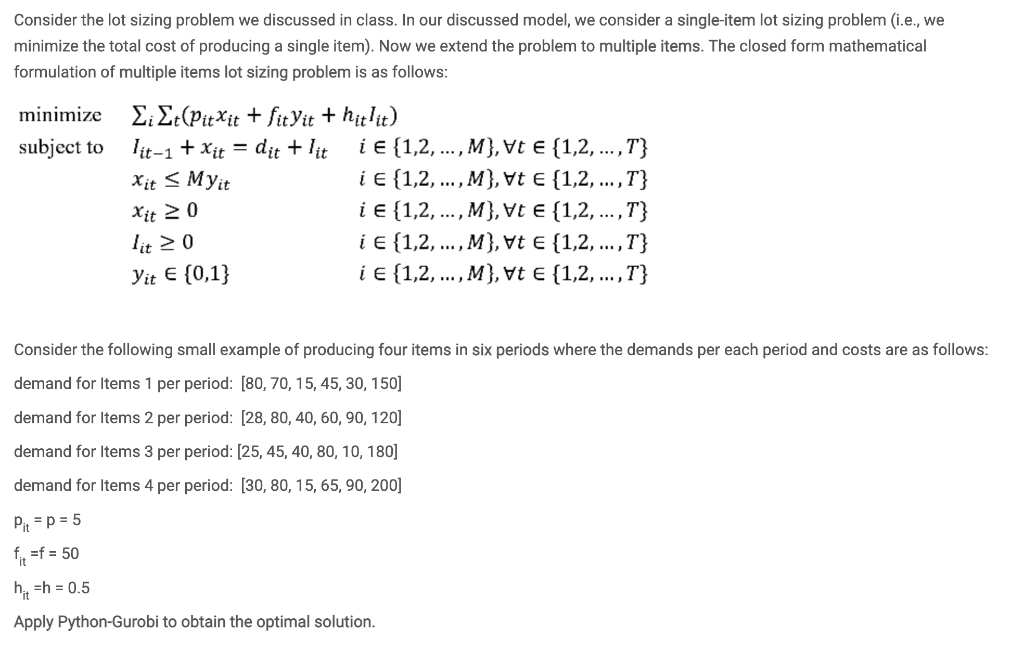 Solved Consider the lot sizing problem we discussed in | Chegg.com