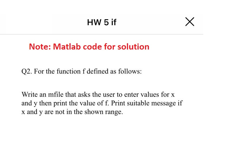 Solved HW 5 if Note: Matlab code for solution Q2. For the | Chegg.com