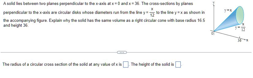 Solved A solid lies between two planes perpendicular to the | Chegg.com