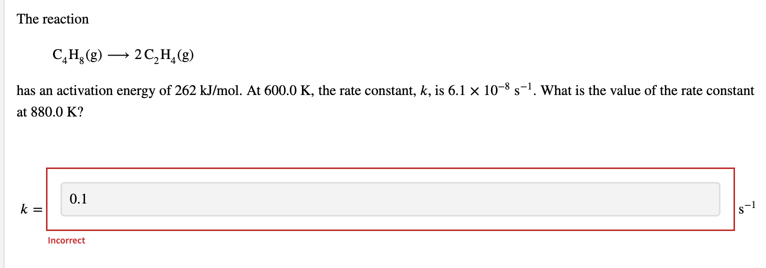 Solved The reaction C4H2(g) 2C2H_(g) has an activation | Chegg.com