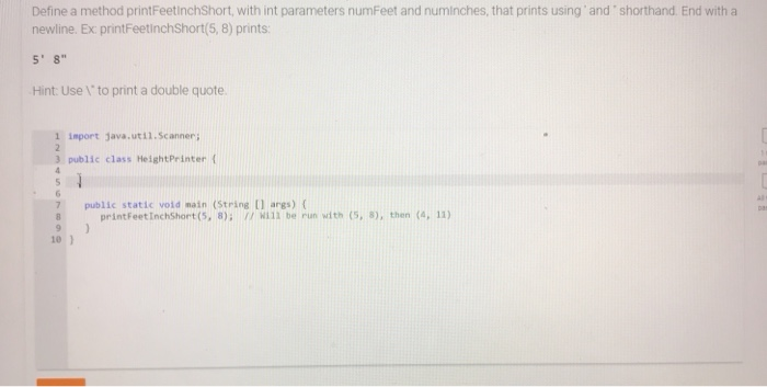 Solved Define A Method Printfeetinchshort With Int