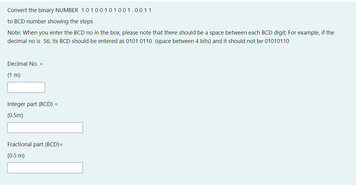 Solved Convert the binary NUMBER 10100101001.0011 to BCD | Chegg.com