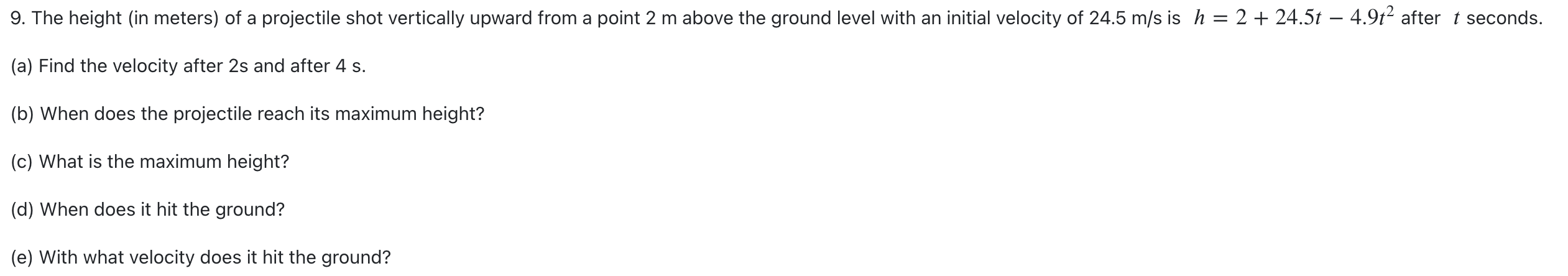 Solved 9. The height (in meters) of a projectile shot | Chegg.com