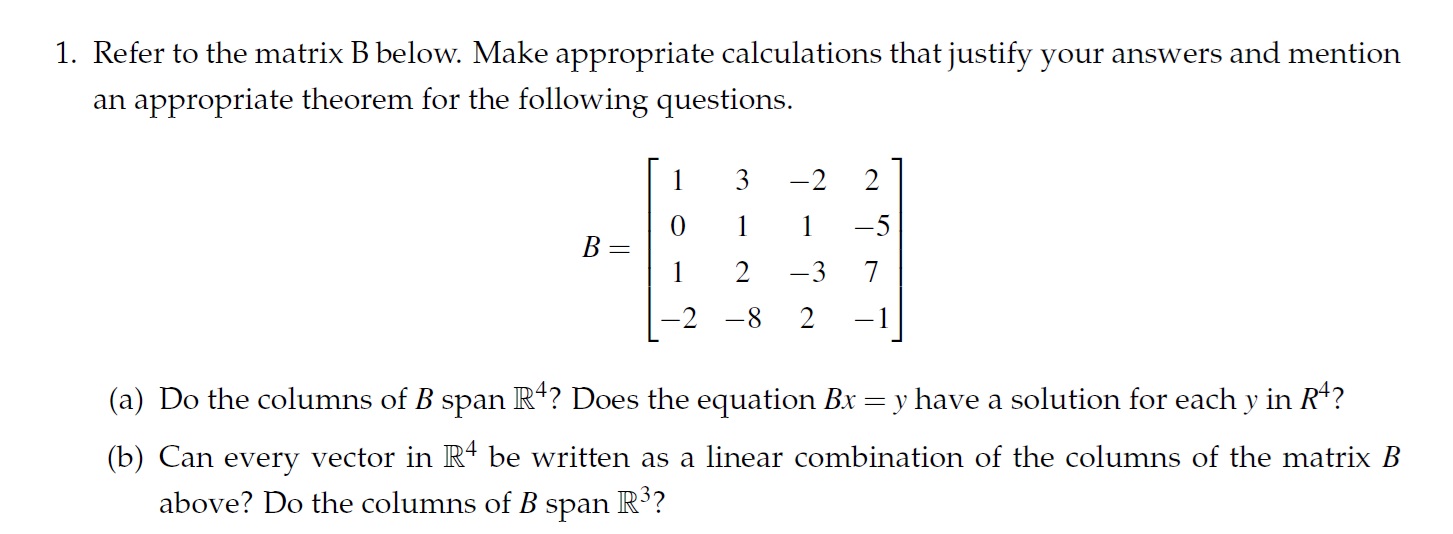 Solved Refer to the matrix B below. Make appropriate | Chegg.com