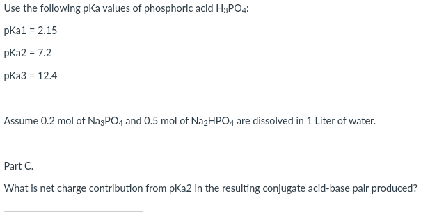 Solved Use the following pKa values of phosphoric acid H3PO4 | Chegg.com