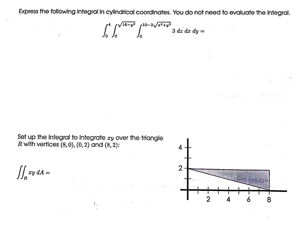Solved Express the following integral In cylindrical | Chegg.com