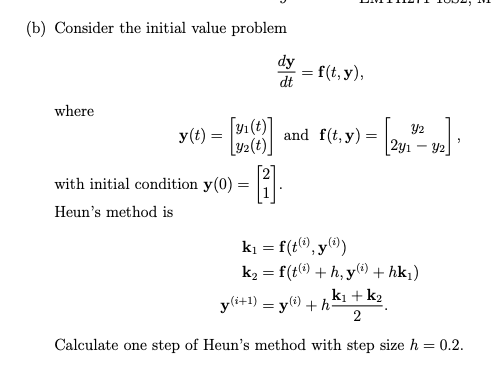 Solved (b) Consider the initial value problem dtdy=f(t,y) | Chegg.com