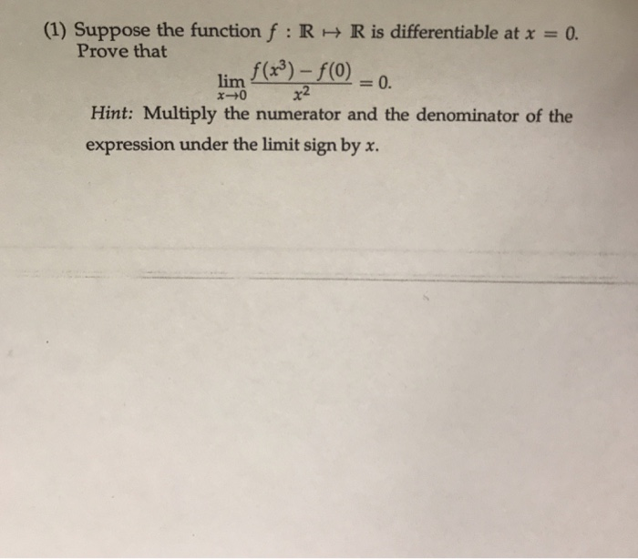 Solved (1) Suppose the function f : R → R is differentiable | Chegg.com