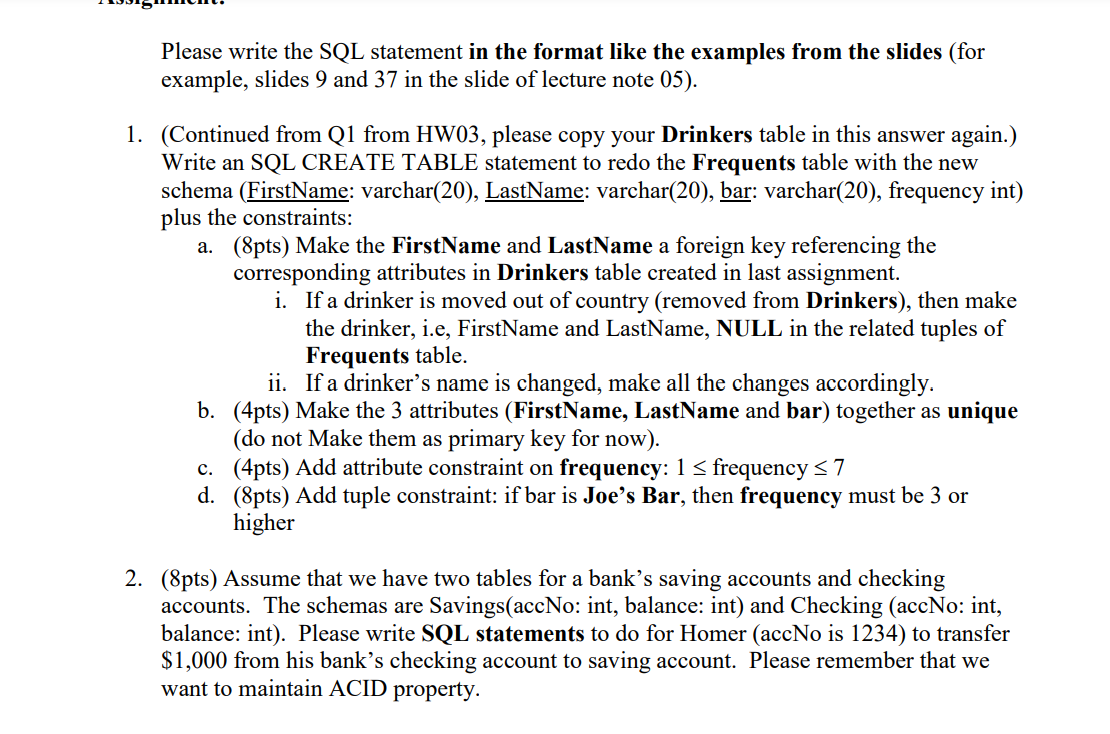 Solved Please write the SQL statement in the format like the | Chegg.com