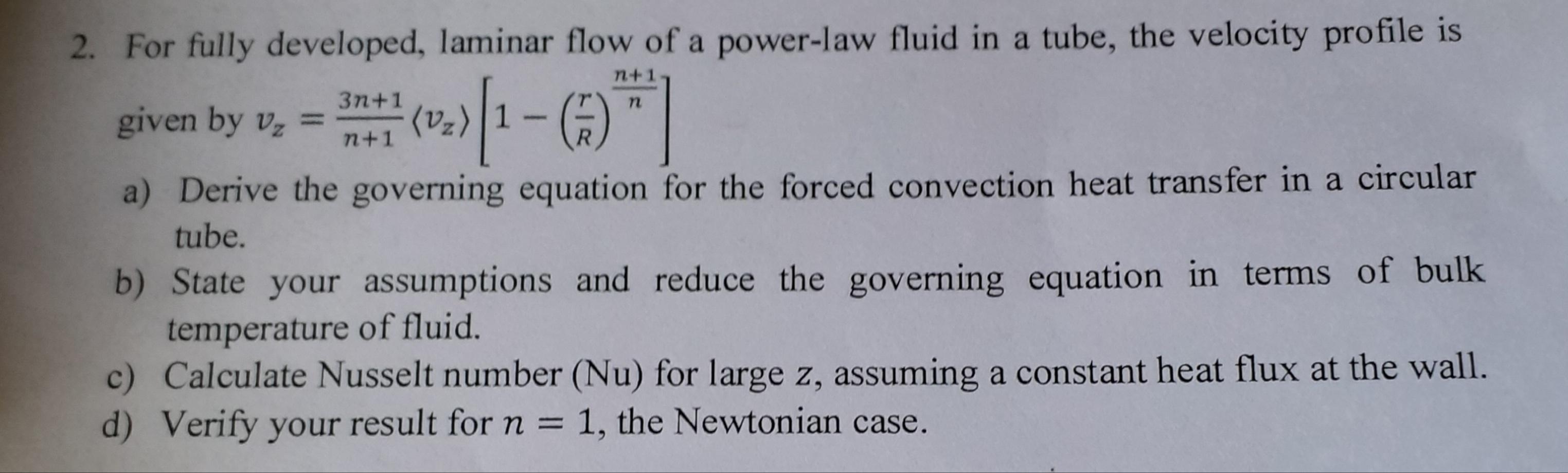 Solved 2. For fully developed, laminar flow of a power-law | Chegg.com