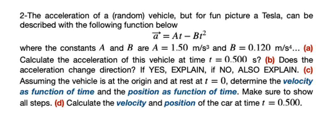 Solved 2-The acceleration of a (random) ﻿vehicle, but for | Chegg.com