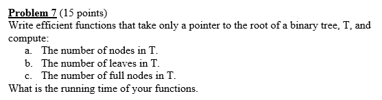 Solved Problem 7 (15 points) Write efficient functions that | Chegg.com