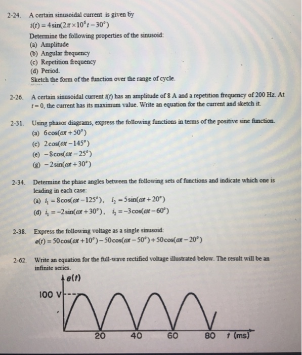 Solved A certain sinusoidal current is given by i(t) = 4 | Chegg.com