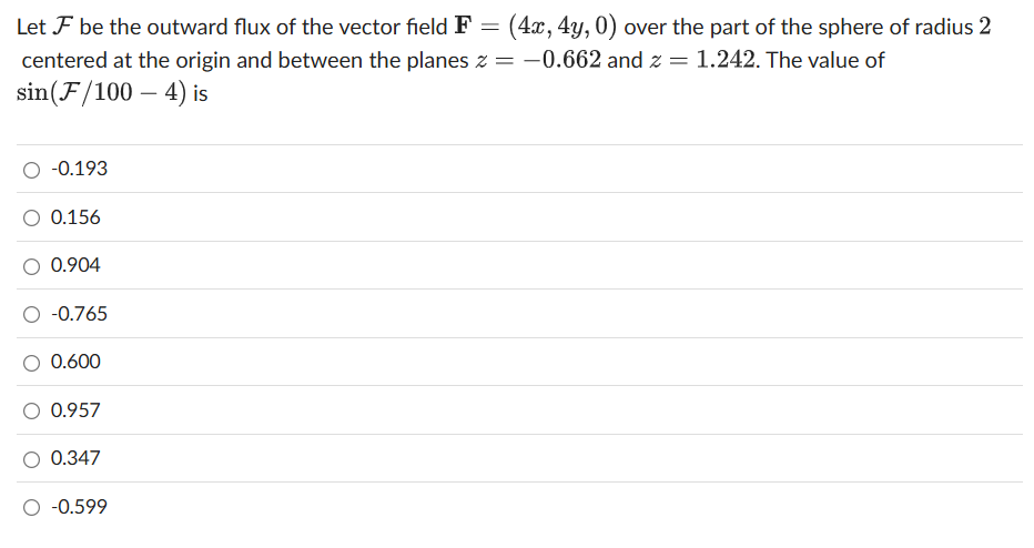 Solved Let F be ﻿the outward flux of ﻿the vector field | Chegg.com