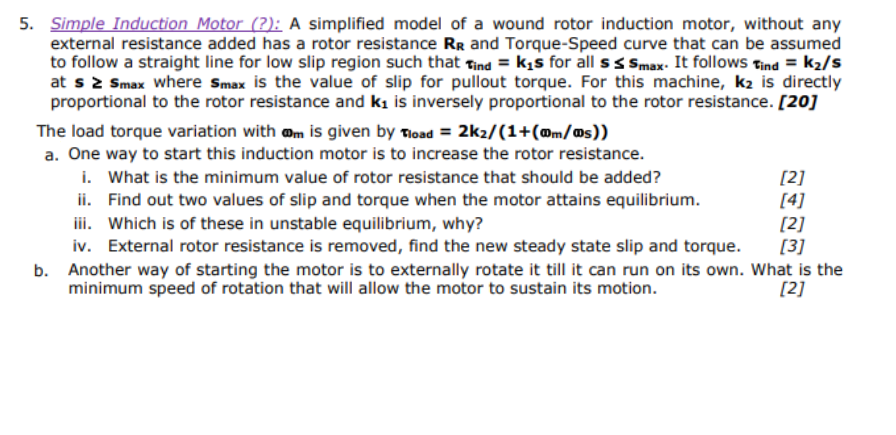 Solved 5. Simple Induction Motor (?): A simplified model of | Chegg.com