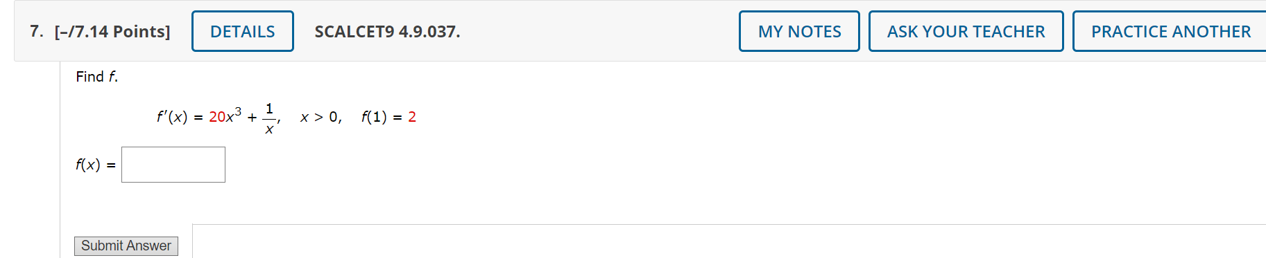 Solved /7.14 Points] SCALCET9 4.9.037. Find f. | Chegg.com