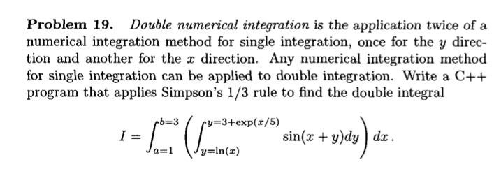 Solved Problem 19. Double numerical integration is the | Chegg.com