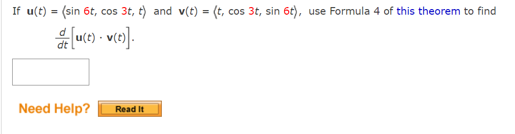 Solved If u(t)= sin6t,cos3t,t and v(t)= t,cos3t,sin6t , use | Chegg.com