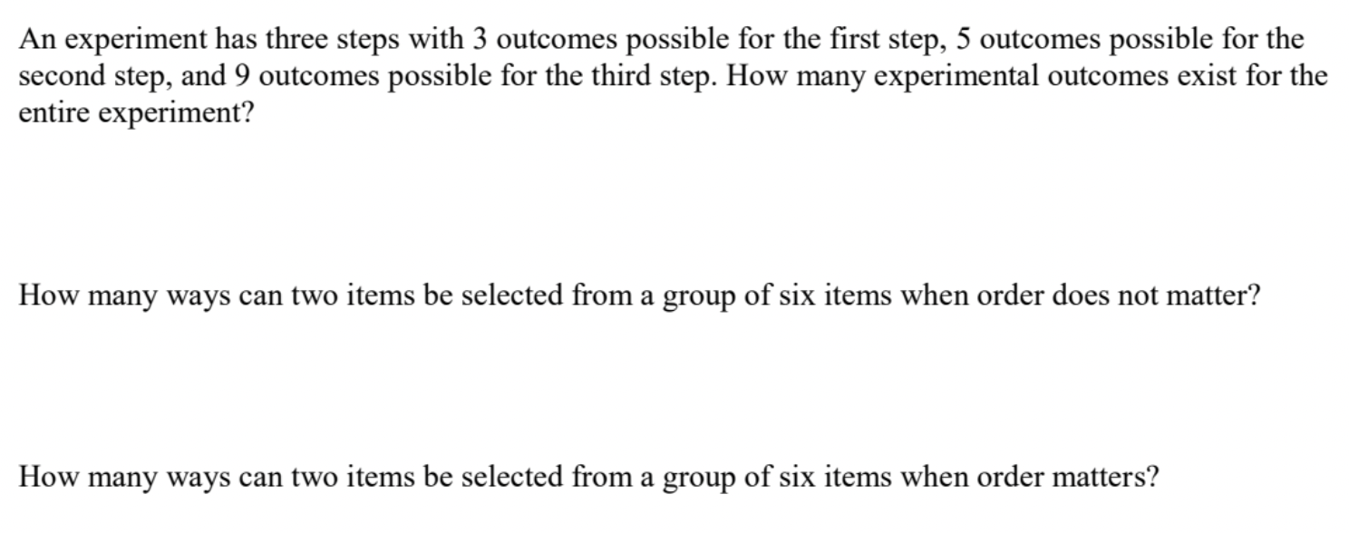 Solved An experiment has three steps with 3 ﻿outcomes | Chegg.com
