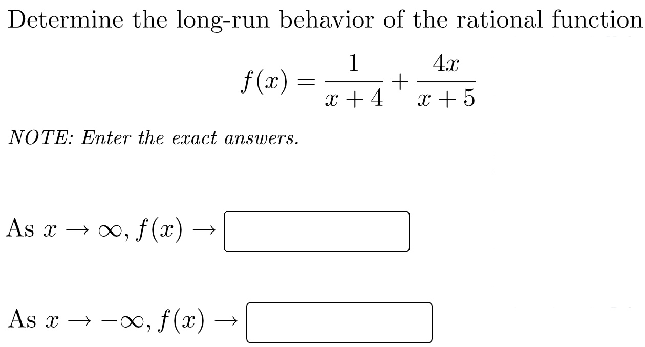 Solved Determine the long-run behavior of the rational | Chegg.com