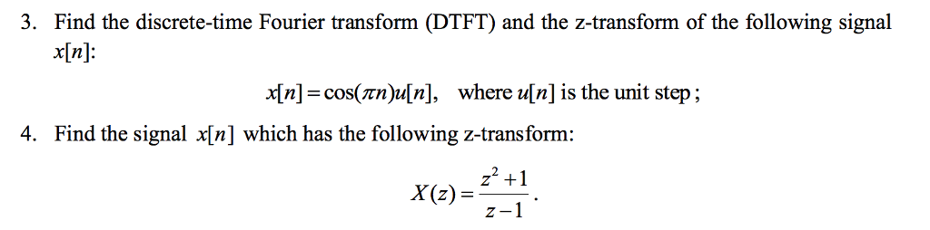 Solved 3. Find the discrete-time Fourier transform (DTFT) | Chegg.com
