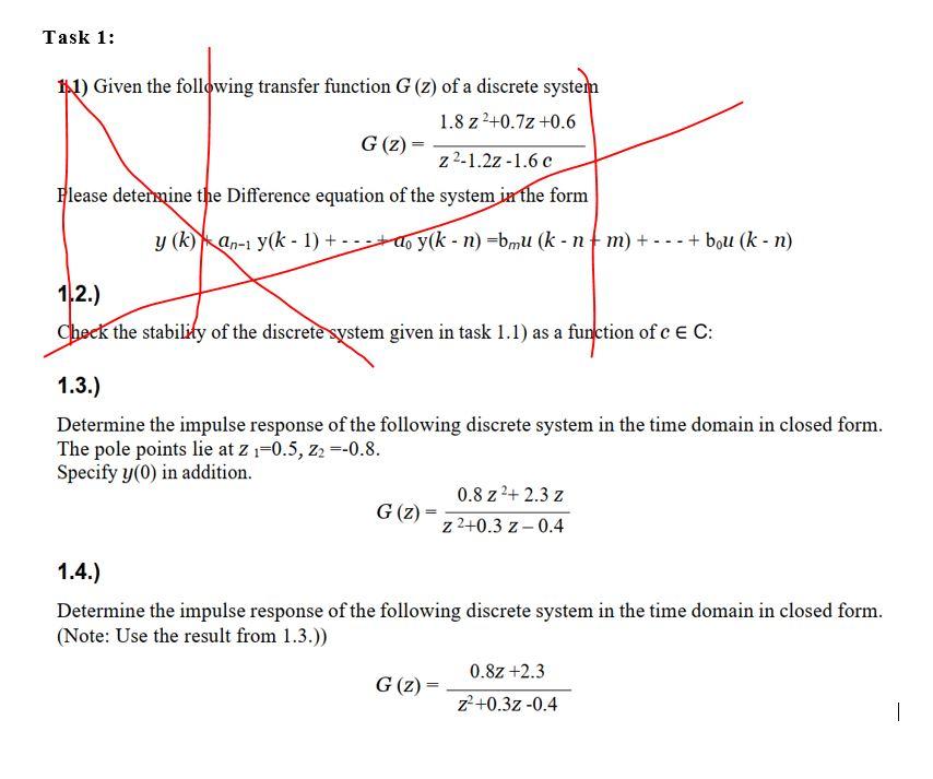 Solved Task 1: 111) Given the following transfer function | Chegg.com