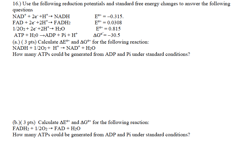 Solved 16.) Use the following reduction potentials and | Chegg.com