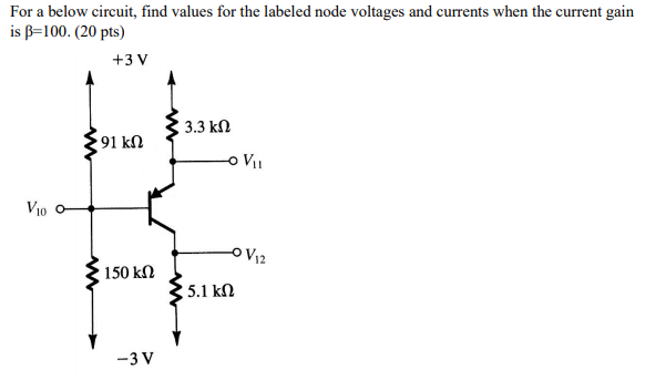 Solved For a below circuit, find values for the labeled node | Chegg.com