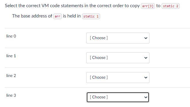 Select the correct VM code statements in the correct | Chegg.com
