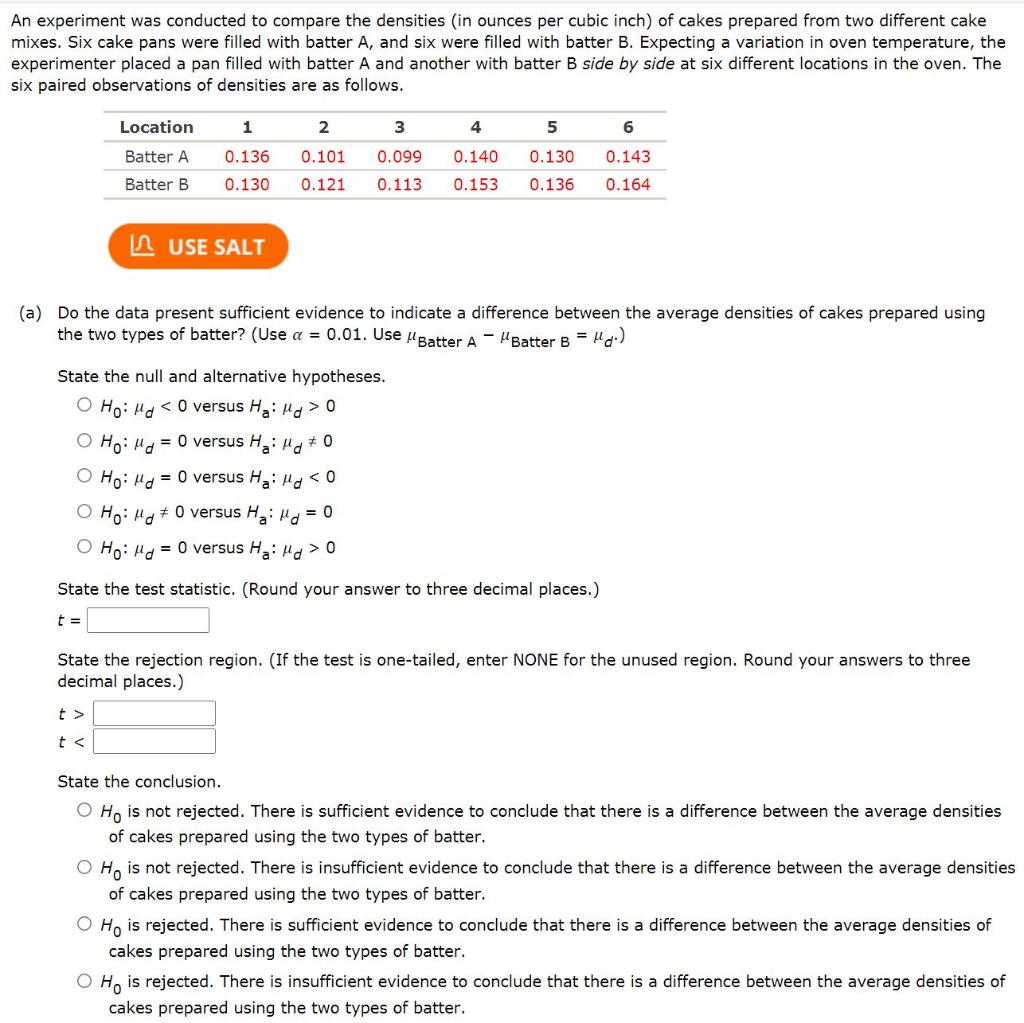 Solved An experiment was conducted to compare the densities | Chegg.com