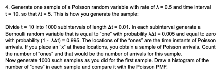 Solved 4. Generate one sample of a Poisson random variable | Chegg.com