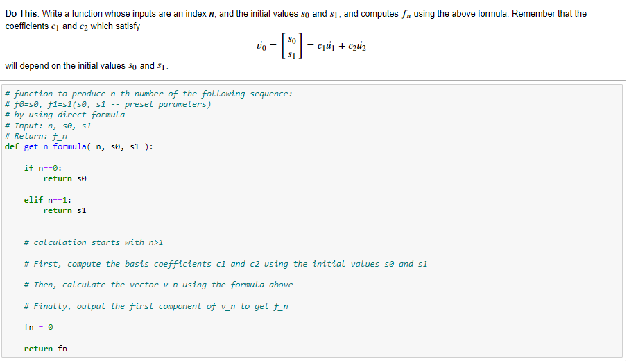 Solved Do This: Write a function whose inputs are an index | Chegg.com