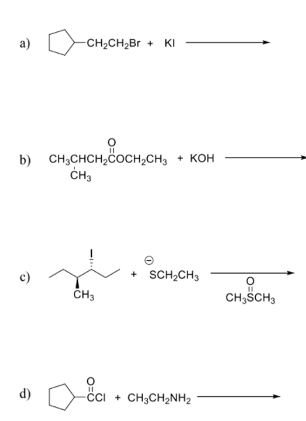 Solved a) -CH2CH2Br + KI b) CH3CHCH_COCHCH3 + KOH CH3 c) + | Chegg.com