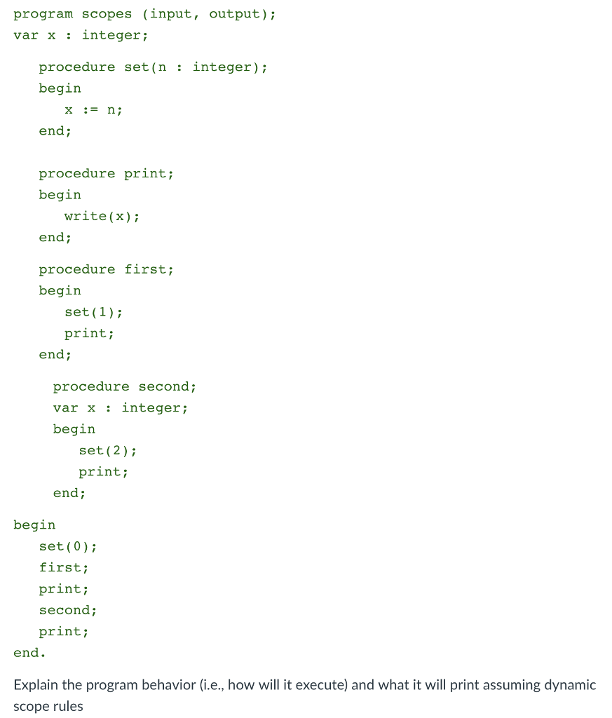 Program Scopes Input Output Var X Integer