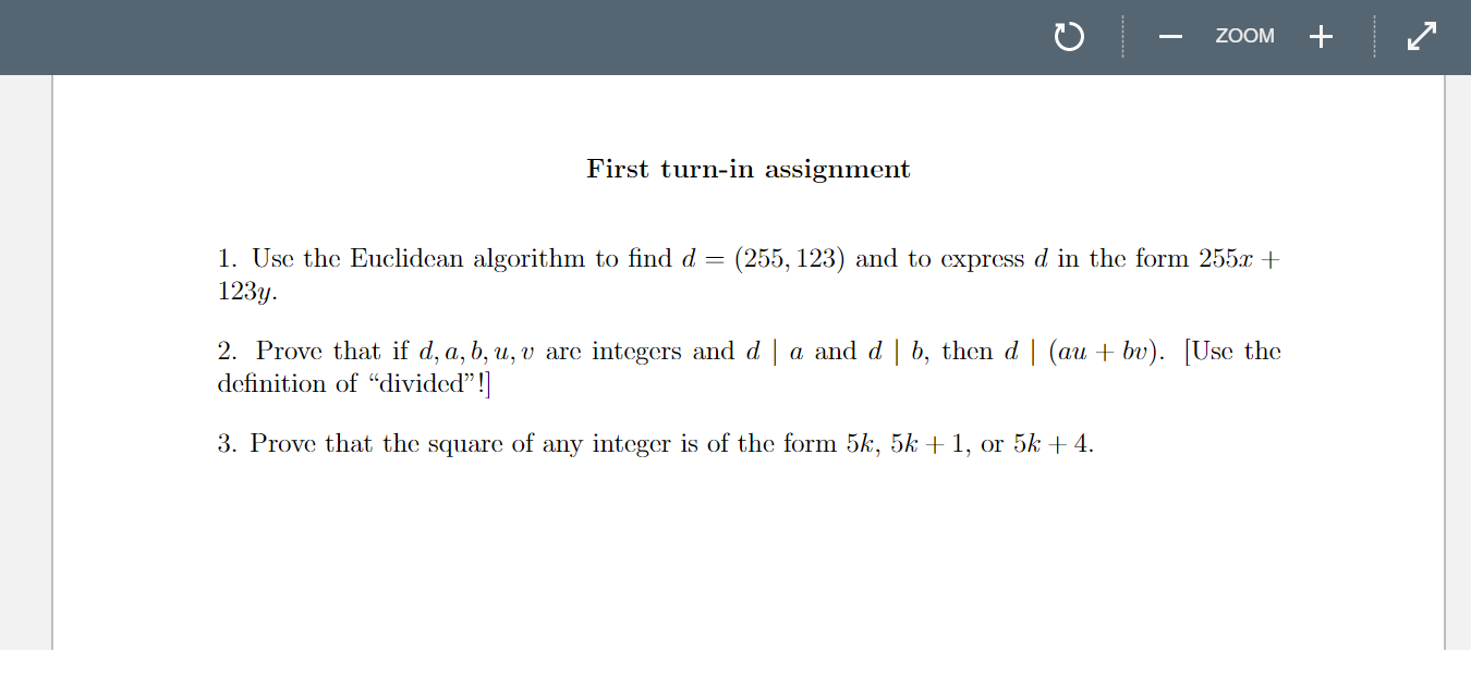 Solved 1. Use the Euclidean algorithm to find d= (255,123) | Chegg.com
