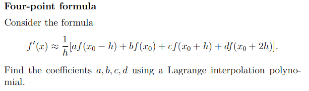 Solved Four-point formula Consider the formula | Chegg.com